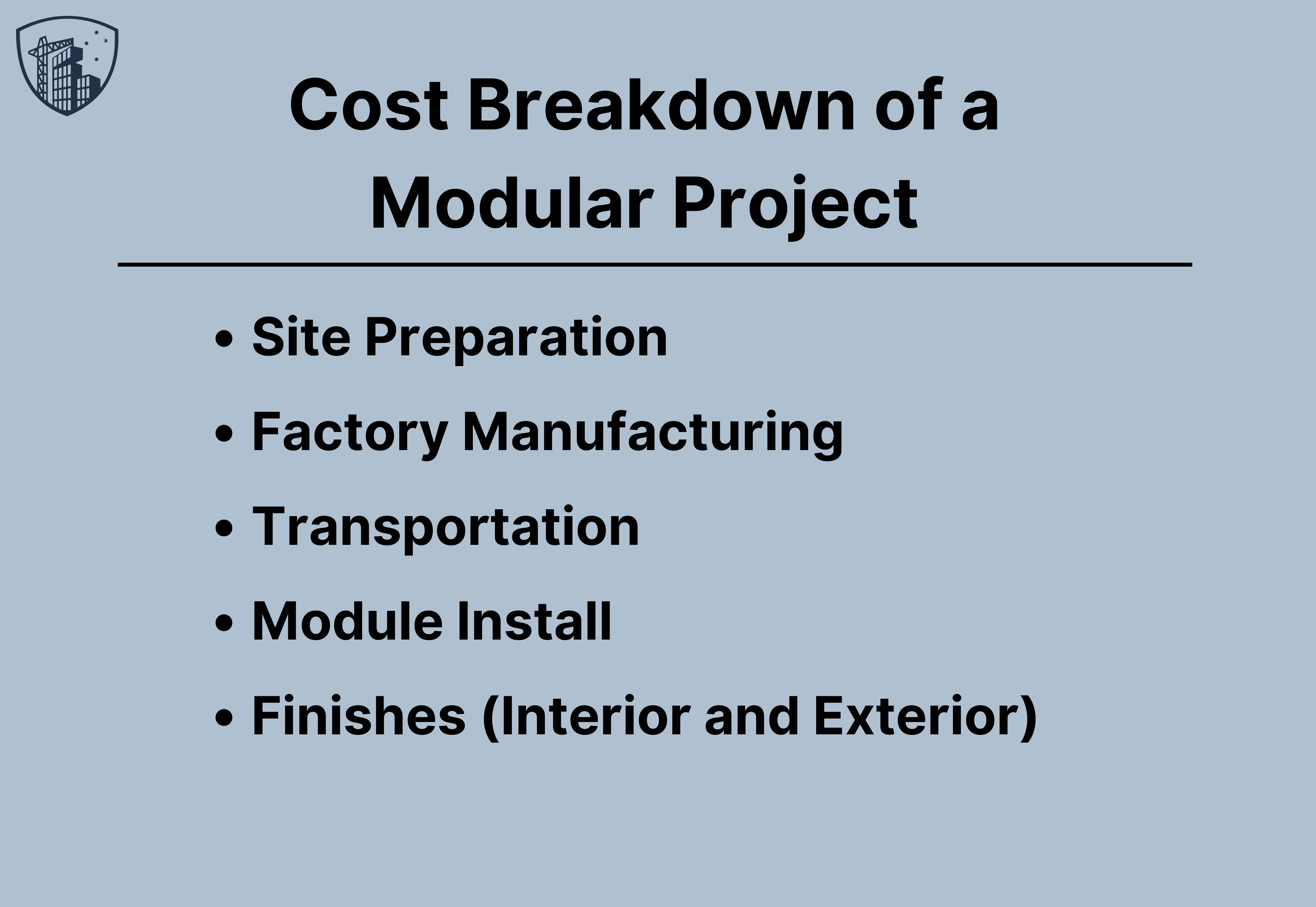 How Modular Projects Are Priced; and How to Keep Your Budget on Track